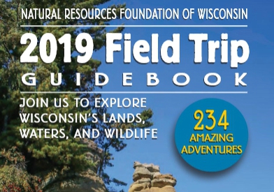 Field Trips with the Natural Resources Foundation of Wisconsin